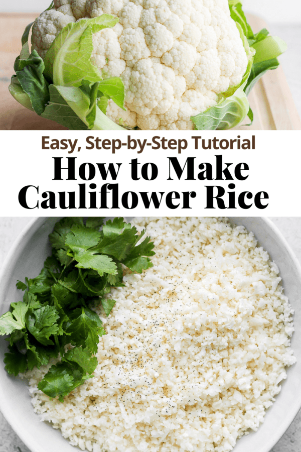 How to Make the Best Cauliflower Rice - The Wooden Skillet