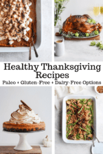 20+ Healthy Thanksgiving Recipes - The Wooden Skillet