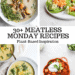 30+ Meatless Monday Recipes - The Wooden Skillet