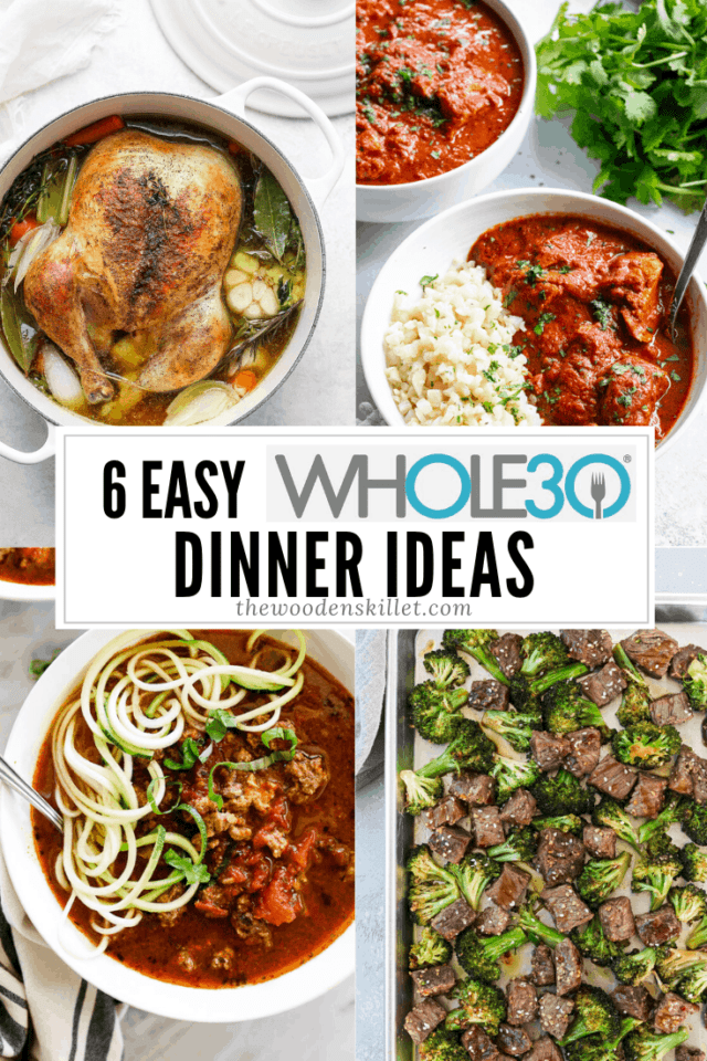 6 Whole30 Dinner Ideas - The Wooden Skillet