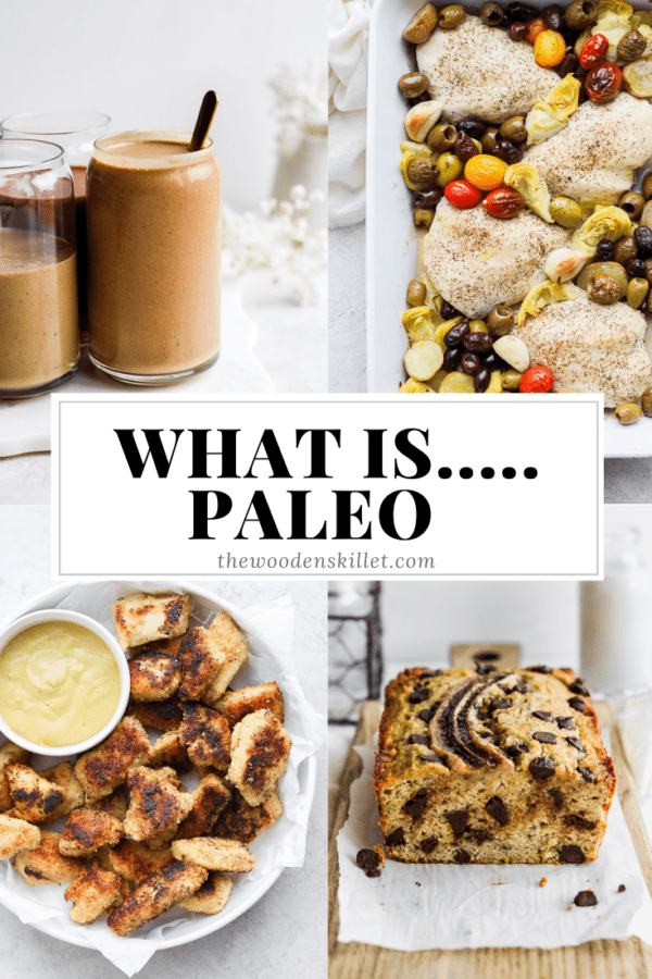 What is a Paleo Diet - The Wooden Skillet