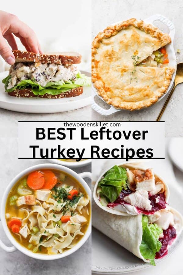 7 Top Leftover Turkey Recipes - The Wooden Skillet