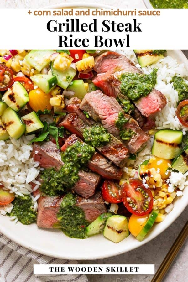 Grilled Steak Rice Bowl (+ chimichurri) - The Wooden Skillet