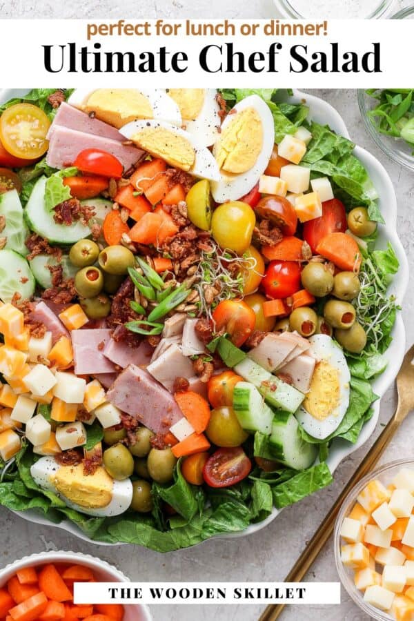 Ultimate Chef Salad - The Wooden Skillet