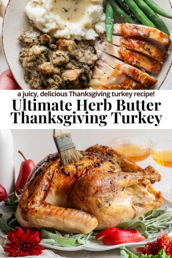 Ultimate Herb Butter Turkey - The Wooden Skillet